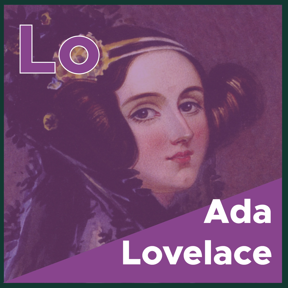 Ada Lovelace – Mujeres en la Ciencia