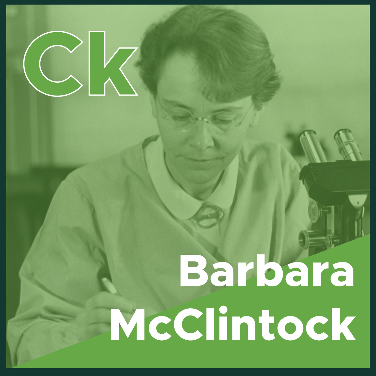 Barbara McClintock – Mujeres en la Ciencia
